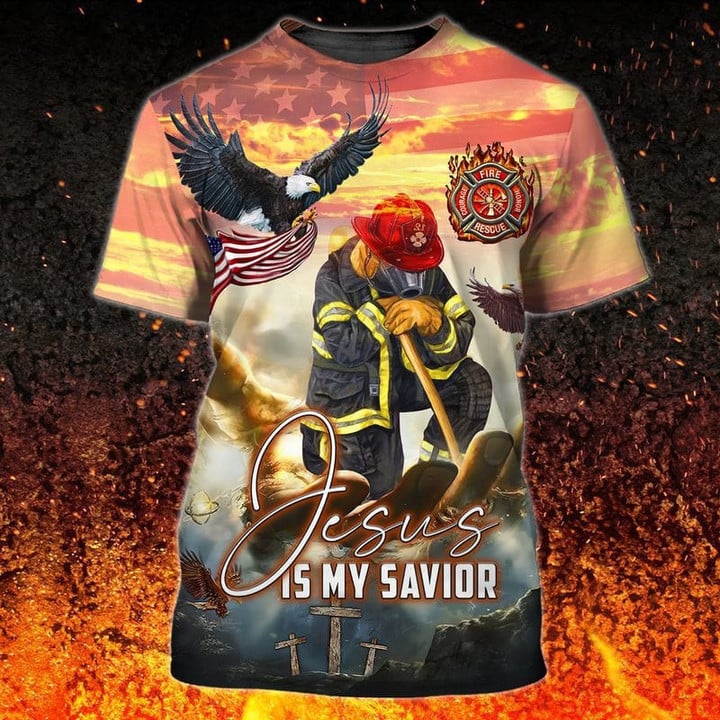 Jesus Is My Savior Firefighter T-Shirt, Eagle Flag American Firefighte ...